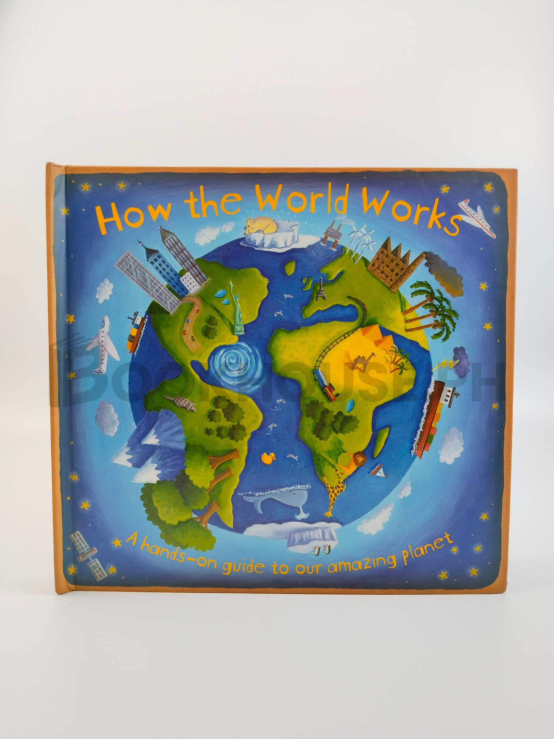 How The World Works by Christiane Dorion, Beverley Young - Bookhouse.PH