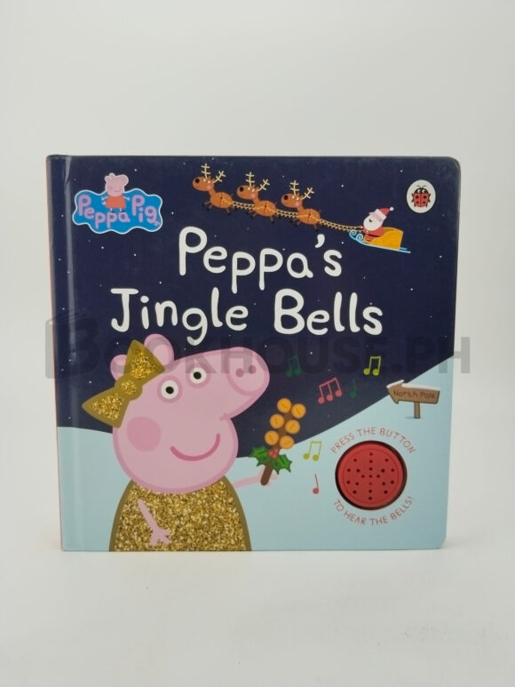 Peppa's Jingle Bells by Peppa Pig - Bookhouse.PH