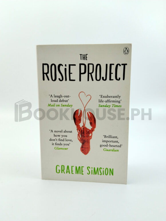 The Rosie Project by Graeme Simsion - Bookhouse.PH