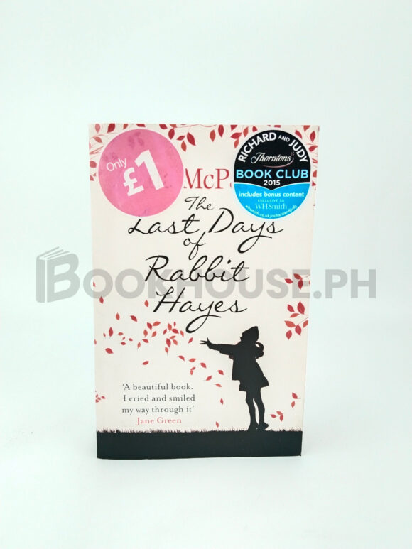 The Last Days Of Rabbit Hayes by Anna Mcpartlin - Bookhouse.PH