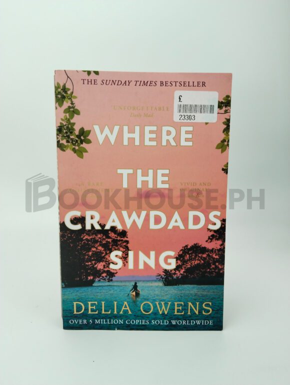 Where The Crawdads Sing by Delia Owens - Bookhouse.PH