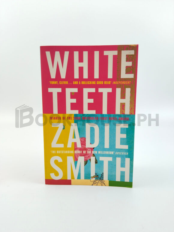 White Teeth by Zadie Smith - Bookhouse.PH