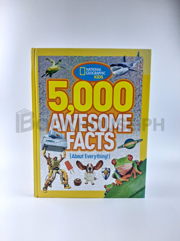 5,000 Awesome Facts (about Everything!) by National Geographic Kids ...