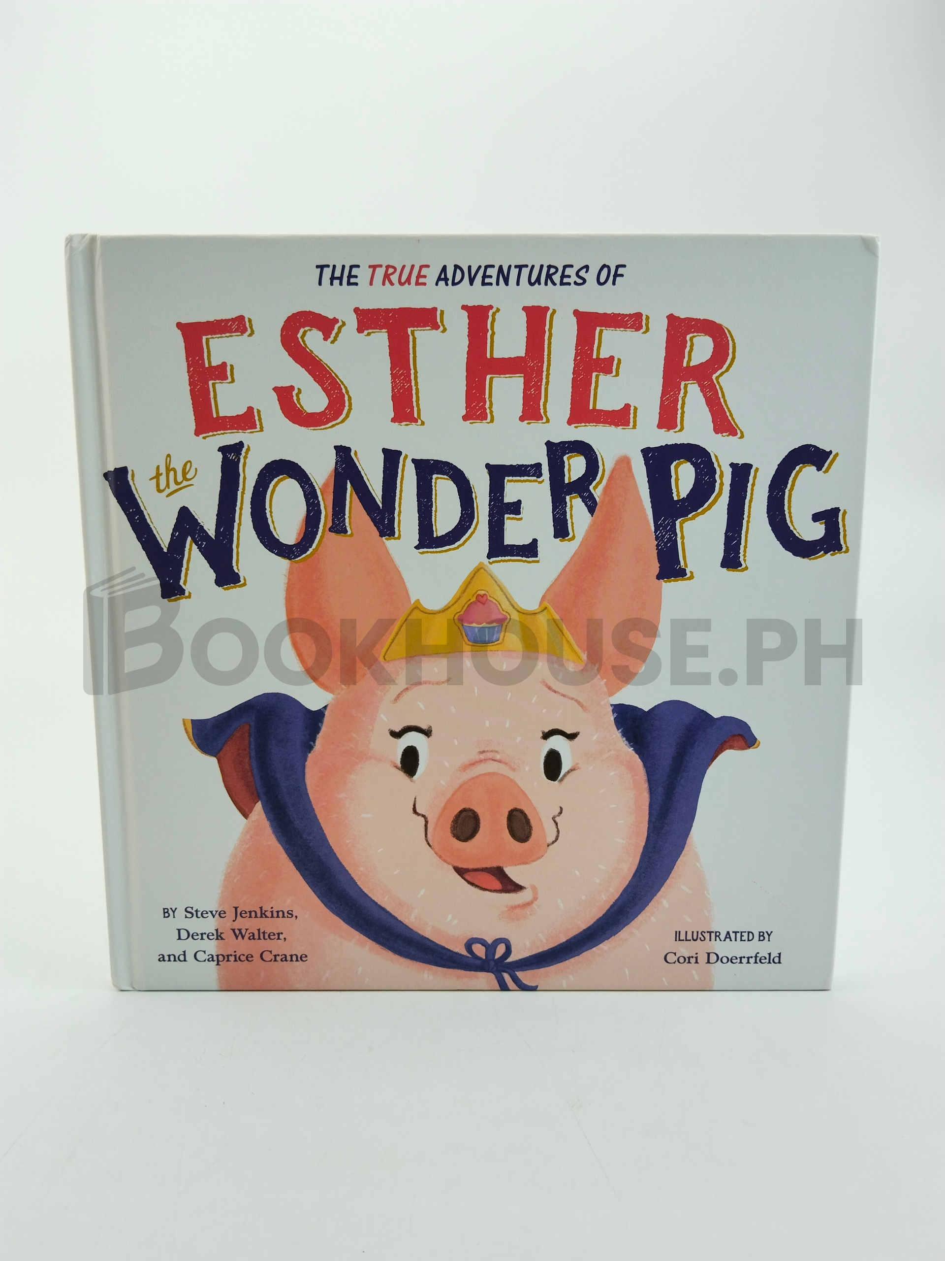The True Adventures Of Esther The Wonder Pig by Steve Jenkins, Derek ...