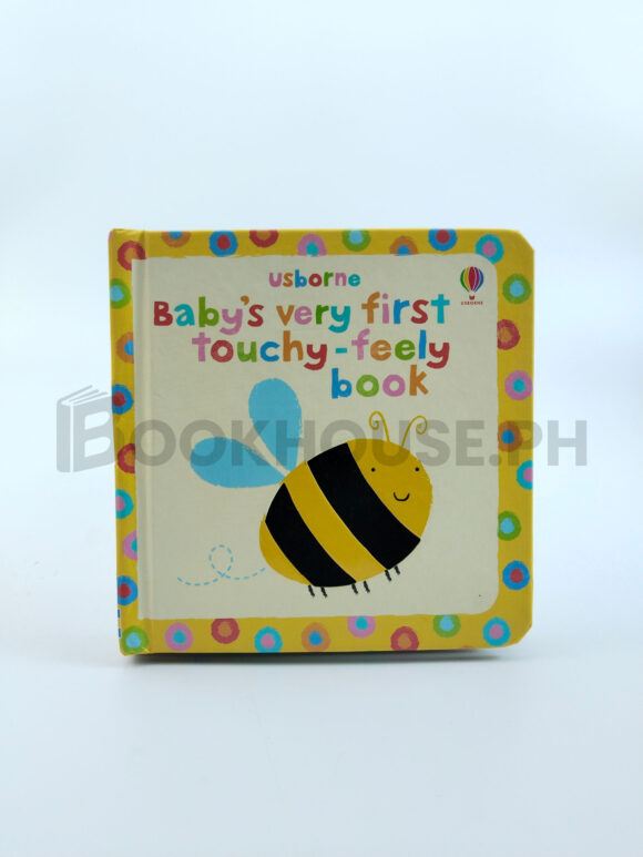 Baby's Very First Touchy-feely Book by Stella Baggott - Bookhouse.PH