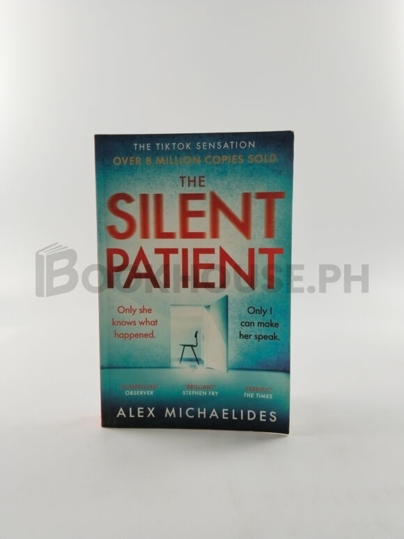 The Silent Patient by Alex Michaelides - Bookhouse.PH